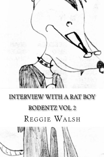 Amazon.com: Interview with a rat boy (Rodentz): 9781530258307: Walsh ...