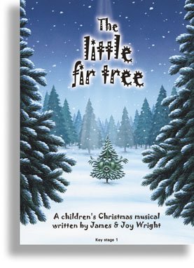 The little fir tree (Christmas musical for KS1): Amazon.co.uk: James ...