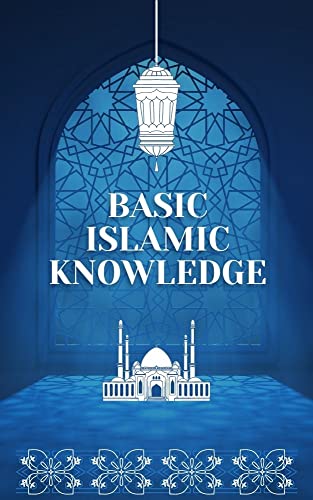 Basic Islamic Knowledge eBook : Warner, Mr : Amazon.in: Kindle Store