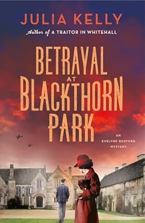 Amazon.com: Betrayal at Blackthorn Park: An Evelyne Redfern Mystery ...