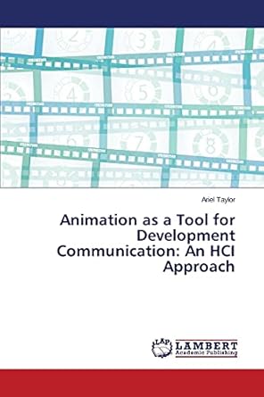Animation as a Tool for Development Communication: An Hci Approach ...