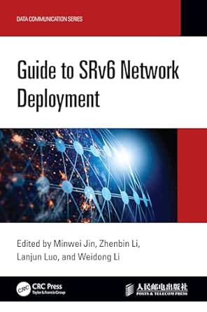 Guide to SRv6 Network Deployment (Data Communication Series) 1, Jin ...