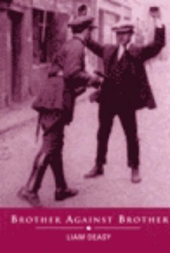 Brother Against Brother: Deasy, Liam: 9781856352666: Amazon.com: Books