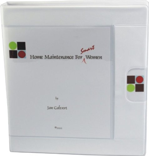 Home Maintenance for Smart Women: Jan Calvert: 9780615370415: Amazon ...