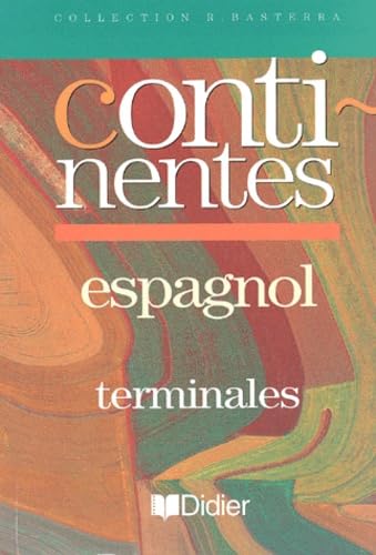 Continentes: Espagnol, Terminales (French Edition): Capdevila, Lauro ...