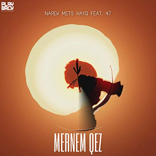 Amazon Music UnlimitedでNarek Mets Hayq feat. 47のMernem Qezを