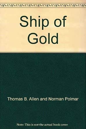 Ship of Gold: Thomas B. Allen: 9780586204115: Amazon.com: Books