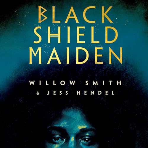 Amazon.com: Black Shield Maiden (Audible Audio Edition): Willow Smith ...