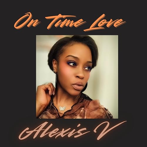 On Time Love by Alexis V on Amazon Music - Amazon.com