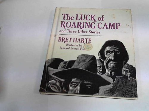 The Luck of Roaring Camp & three other stories: Harte, Bret: Amazon.com ...