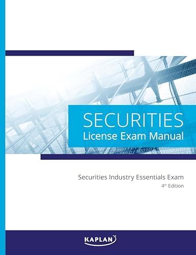 Kaplan Securities Industry Essentials (SIE) License Exam Manual, 4th ...