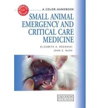 [(Small Animal Emergency and Critical Care Medicine: A Color Handbook ...