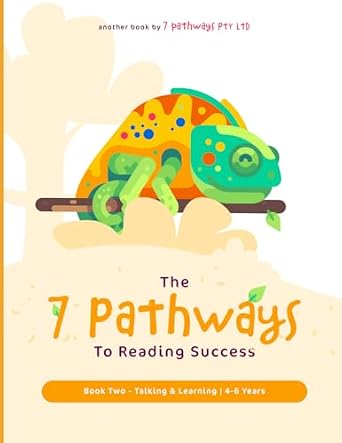 The 7 Pathways To Reading Success: Talking & Learning years 4 - 6 (The ...