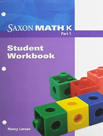 Saxon Math K: Workbooks: Larson, Nancy, Fenty-Morrison, Ellen ...