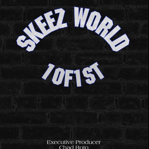 Skeez World de Hustleman Skeez en Amazon Music Unlimited