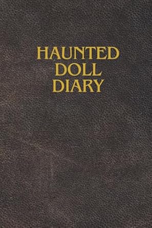 Haunted Doll Diary: A Paranormal Log Book: Sky, Sapphire: Amazon.com: Books