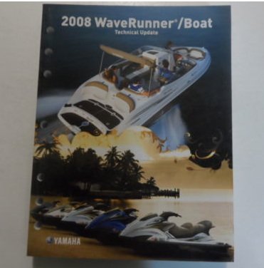 2008 Yamaha WaveRunner Boat Technical Update Manual FACTORY OEM BOOK 08 ...
