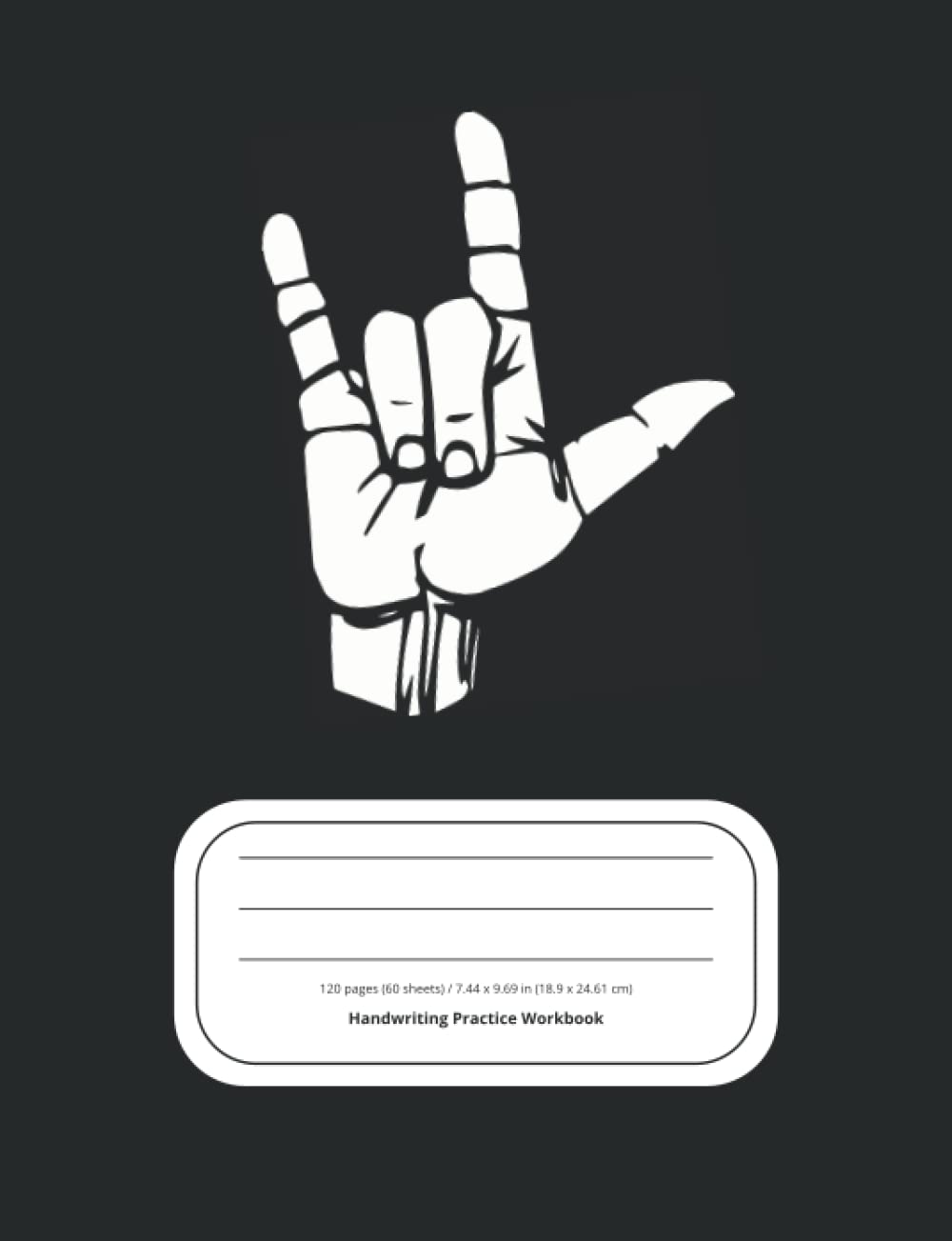 ASL I Love You Handwriting Book - Handwriting Practice Workbook for ...