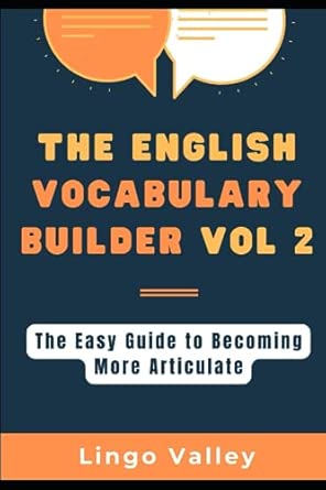 Amazon.com: The English Vocabulary Builder Vol. 2: the Easy Guide to ...