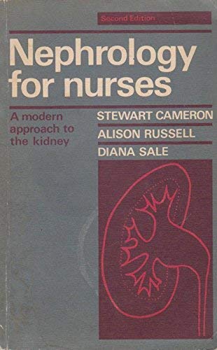Buy Nephrology for Nurses: A Modern Approach to the Kidney Book Online ...