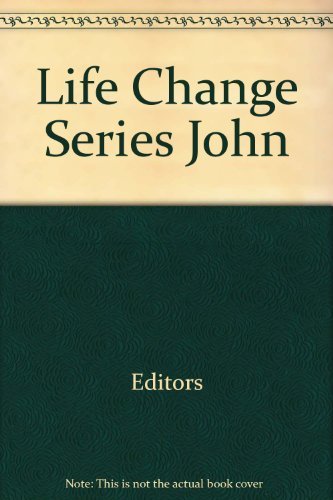 Amazon.com: Life Change Series John: Editors: Books