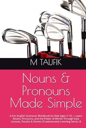 Nouns & Pronouns Made Simple: A Fun English Grammar Workbook for Kids ...