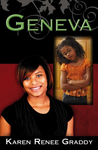 Geneva: Karen Renee Graddy: 9780741445469: Amazon.com: Books