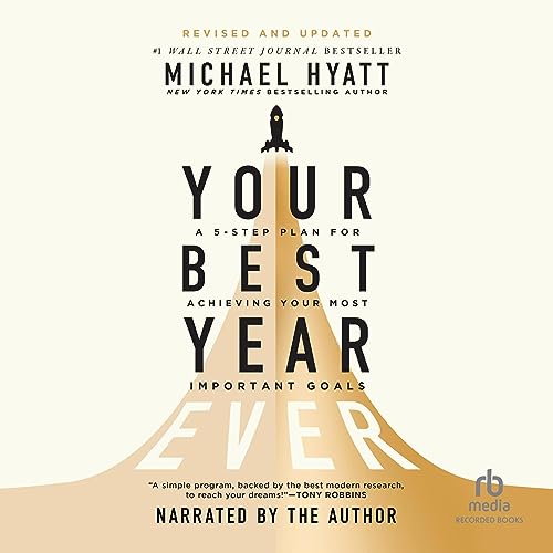 Amazon.com: Your Best Year Ever: A 5-Step Plan for Achieving Your Most ...