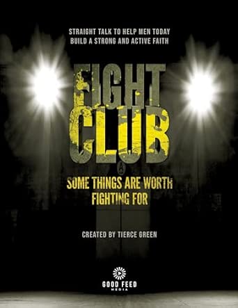 Fight Club: Some Things Are Worth Fighting For: Green, Tierce ...