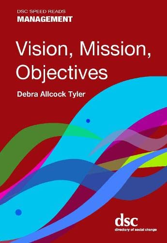 Vision, Mission, Objectives (DSC Speed Reads): Amazon.co.uk: Allcock ...