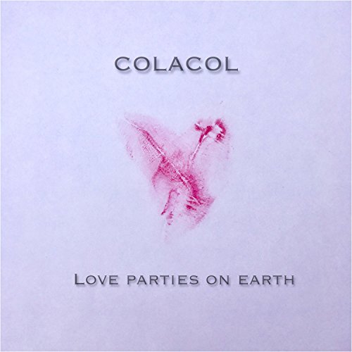 Love Parties on Earth by Colacol on Amazon Music - Amazon.com