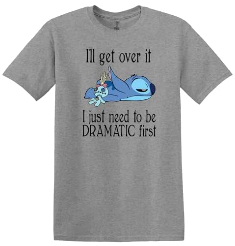 Amazon.com: I'll Get Over It I Just Need To Be Dramatic First T-Shirt ...