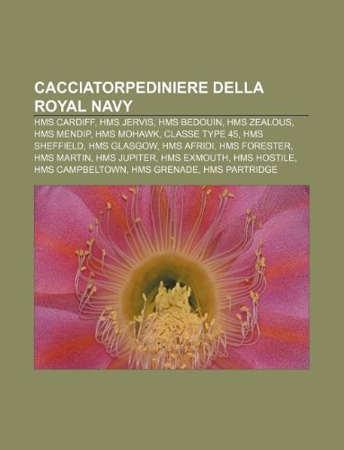 Amazon.co.jp: Cacciatorpediniere Della Royal Navy: HMS Cardiff, HMS ...