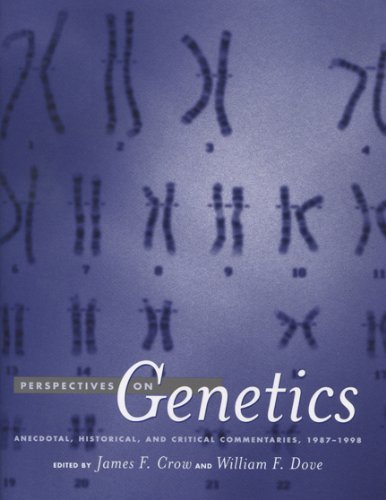 Perspectives On Genetics: Anecdotal, Historical, And Critical by James ...
