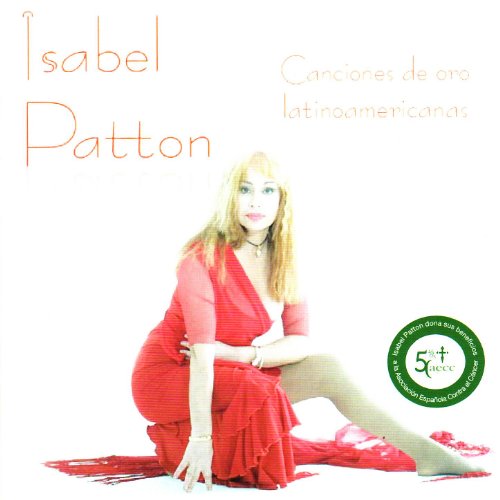Amazon.com: Canciones De Oro Latino Americanas : Isabel Patton: Digital ...