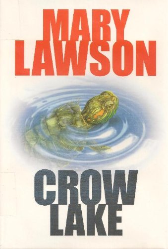Crow Lake: Amazon.co.uk: Lawson, Mary: 9781585473328: Books