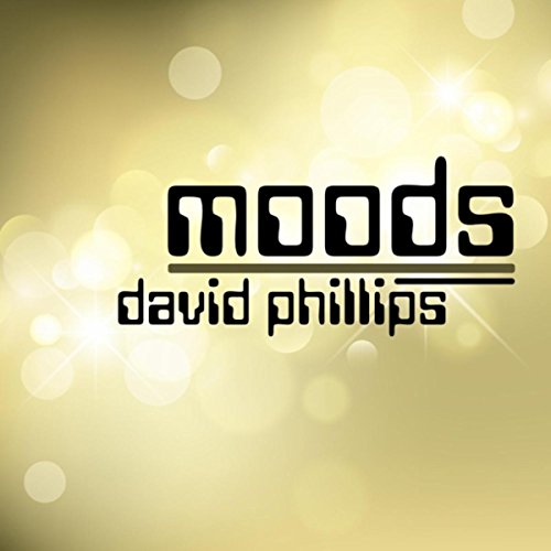 Play Moods by David Phillips on Amazon Music