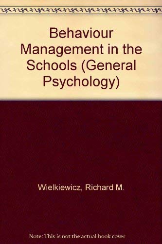 Behavior management in the schools: Principles and procedures (Pergamon ...