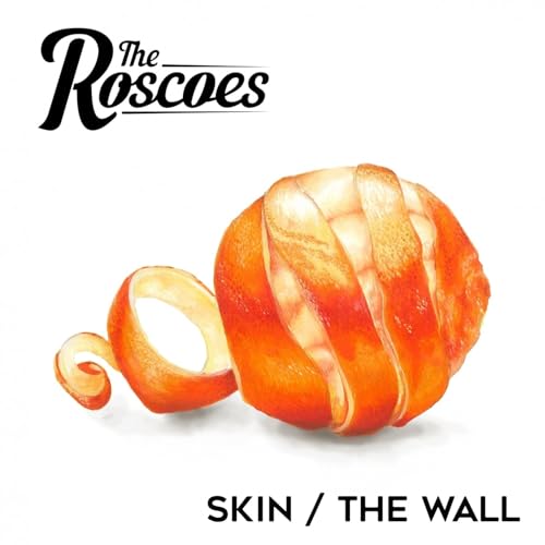 Play Skin / The Wall by The Roscoes on Amazon Music Unlimited