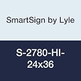 ・ブランド:SmartSign・製造元:Lyle Signs, Inc.・モデル:S-2780-HI-24x36・製造元/メーカー部品番号:S-2780-HI-24x36・3M認証の公式3M反射フィルムと耐久性のある防錆アルミニウムのインク...