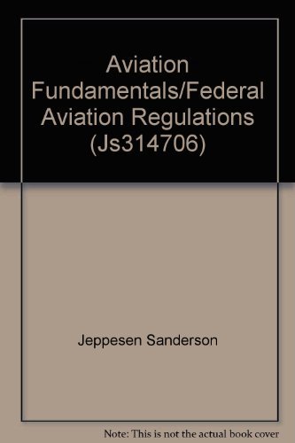 Aviation Fundamentals/Federal Aviation Regulations (Js314706): jeppesen ...
