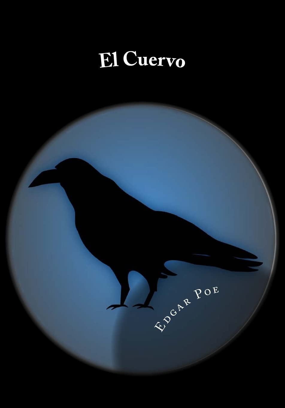 Edgar Allan Poe El Cuervo Poe: El Presagio Final Del Cuervo