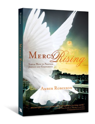 Mercy Rising: Simple Ways to Practice Justice and Compassion - Kindle ...