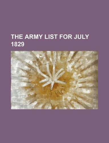 The Army List for July 1829 : Amazon.in: Books