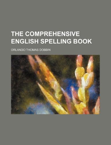The Comprehensive English Spelling Book: 9781130553901: Books - Amazon.ca
