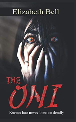 The Oni: Bell, Elizabeth: 9781720108429: Amazon.com: Books