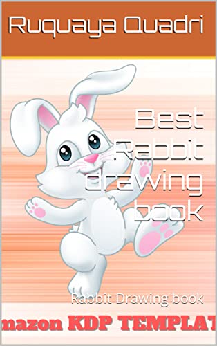 Amazon.com: Best Rabbit drawing book : Rabbit Drawing book eBook ...