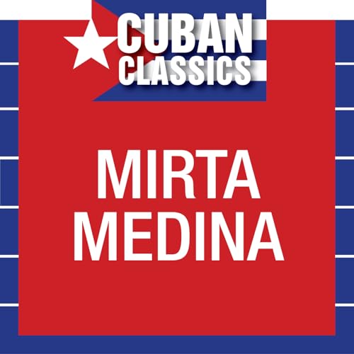 Play Mirtha Medina by Mirtha Medina on Amazon Music