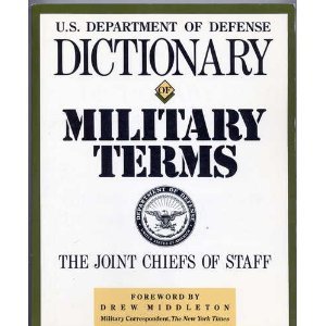 Dictionary of Military Terms: Joint Chiefs of Staff Us Armed Forces ...