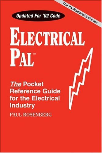 Electrical Pal: The Basic Pocket Reference Guide for the Electrical ...